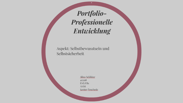 Portfolio-Professionelle Entwicklung by Alina Schlüter on Prezi