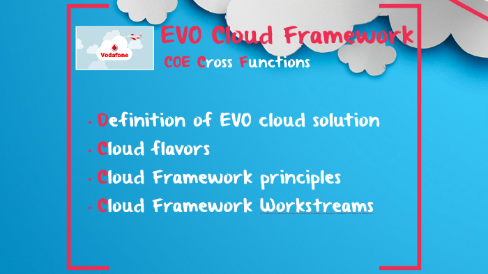 Evo Cloud Framework By Luca Dionisio On Prezi