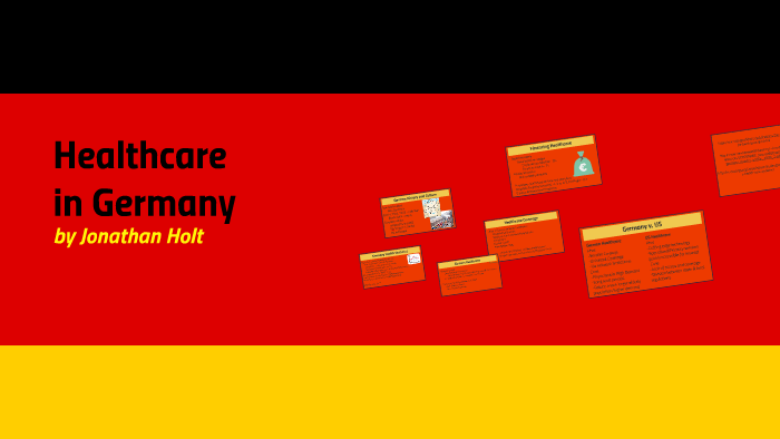 Germany Healthcare System by Jonathan Holt on Prezi