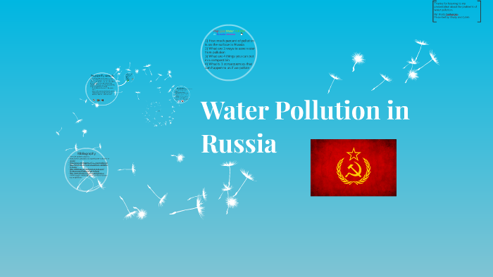 Water pollution in Russia by Nepolian Dynamite on Prezi
