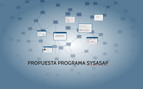 Programa SYSASAP by on Prezi