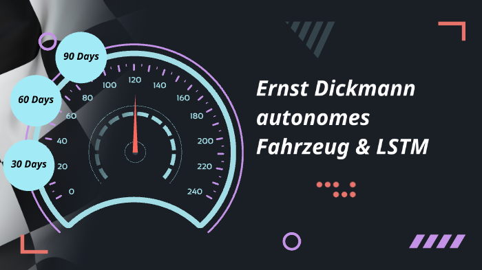 Ernst Dickmann autonomes Fahrzeug und LSTM by Chrissi Do. on Prezi