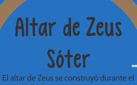 Altar de Zeus Sóter by Gabriela Girard on Prezi