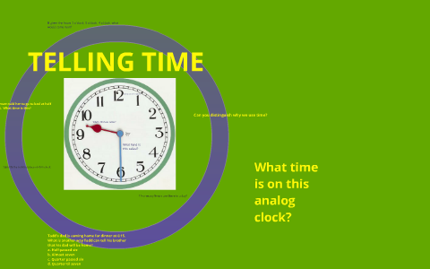 Telling Time Pre-Assessment by Chasity Miller on Prezi