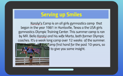 Karolyi's Camp by Khloe Dykes on Prezi