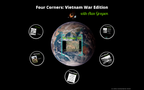 Four Corners: Vietnam War Edition by Sophie Peterson on Prezi