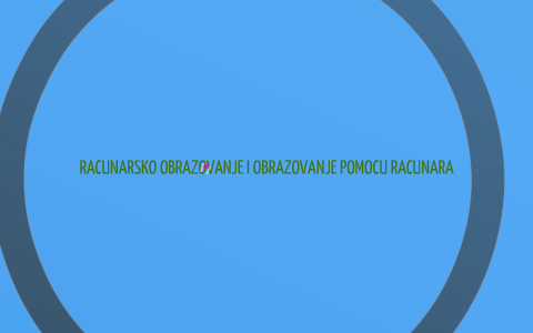 Primena racunara u obrazovanju by Srdjan Stevanovic on Prezi