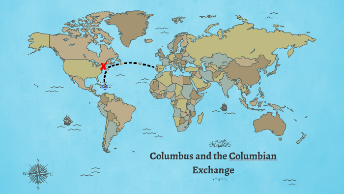 Christopher Columbus and the Columbian Exchange by Erin Pachter on Prezi