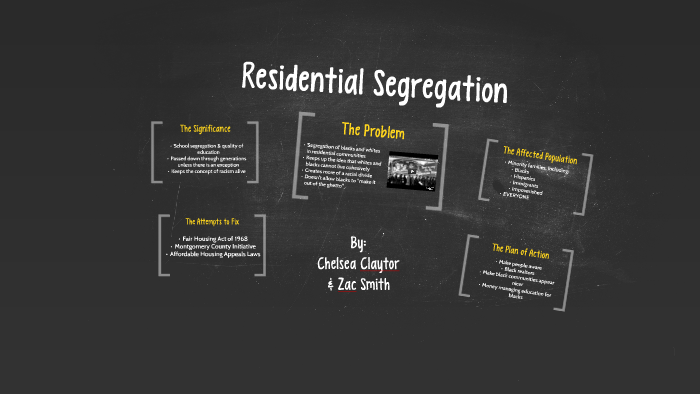 Residential Segregation by Chelsea Claytor on Prezi
