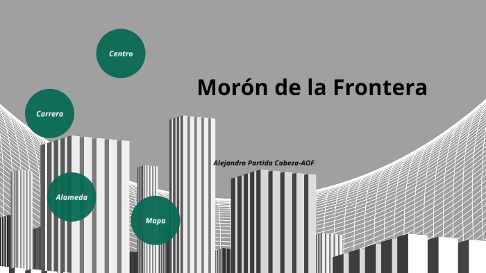 Mapa de Morón by Alex Partida on Prezi