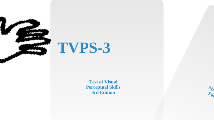 TVPS-3 & MVPS-3 by Melissa Sweeney on Prezi