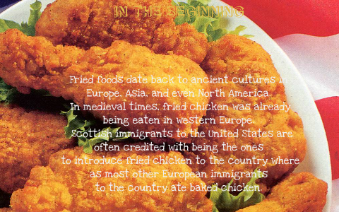 the history of fried chicken by jaden petruska on Prezi