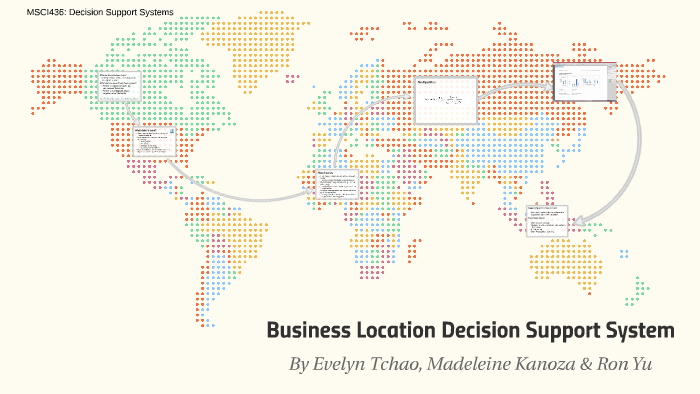 Business Location Decision Support System by Madeleine Kanoza on Prezi