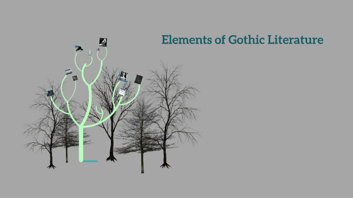 Elements of Gothic Literature by Millie Ramsey on Prezi