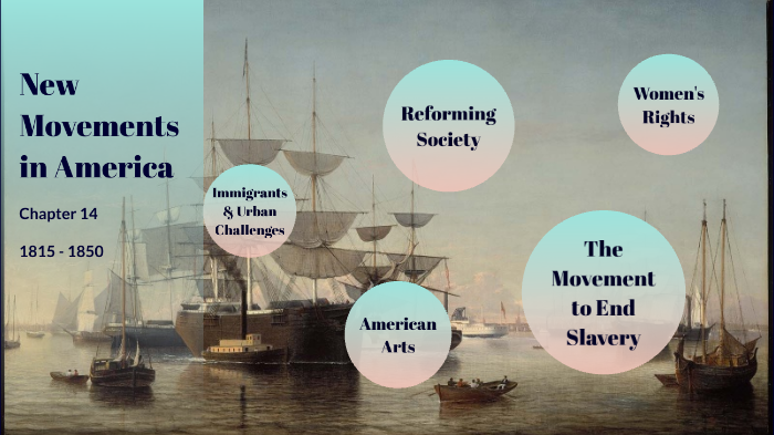 Ch 14: New Movements in America by Stephen Goline on Prezi