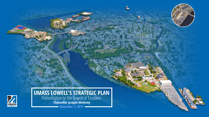 UMass Lowell's Strategic Plan by Prezi Team on Prezi