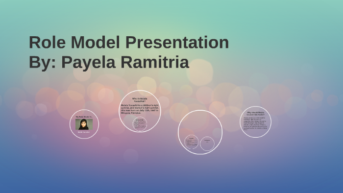 Role Model Presentation by Payela Ramitia on Prezi