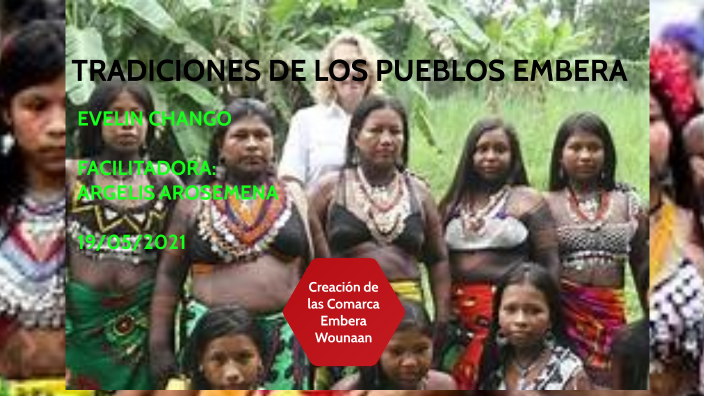 COMARCA EMBERA WOUNAAN by Evelin Chango on Prezi