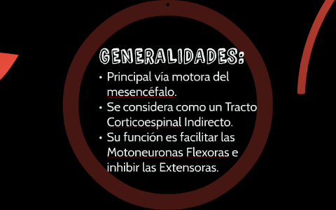 TRACTO RUBROESPINAL by Itz JP on Prezi