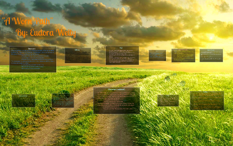 A Worn Path by Patricia U on Prezi