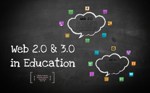 Web 2.0 & 3.0 in Education by Tyler Yip on Prezi