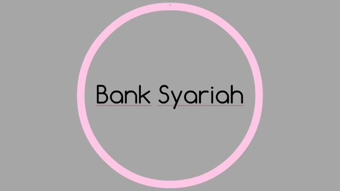 Bank syariah by ayu septia andini on Prezi