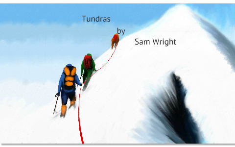 Tundra by Sam Wright on Prezi