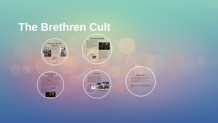 The Brethren Cult by Lauren Resch on Prezi
