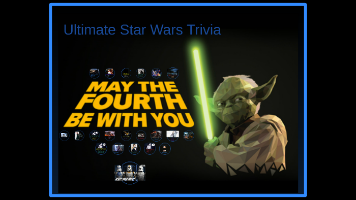Ultimate Star Wars Trivia by Jared Budd on Prezi