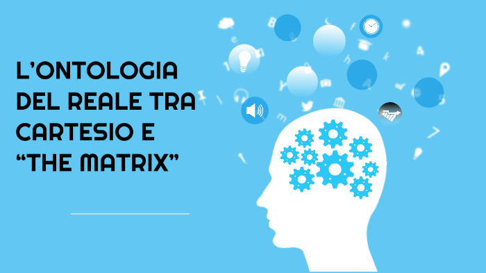THE MATRIX E CARTESIO by jerry florio on Prezi