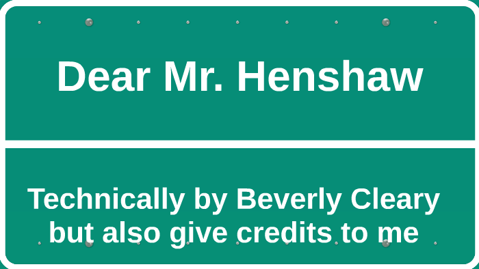 Dear Mr. Henshaw by Youssef Megahed on Prezi