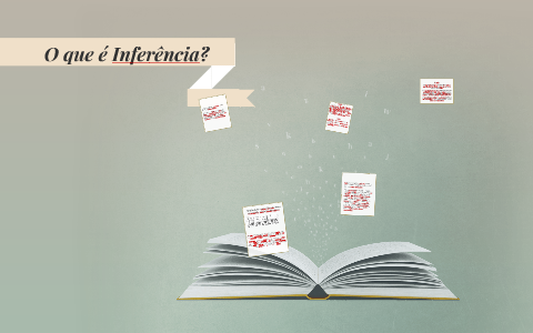 O que é Inferência? by Rodry Ribeiro on Prezi