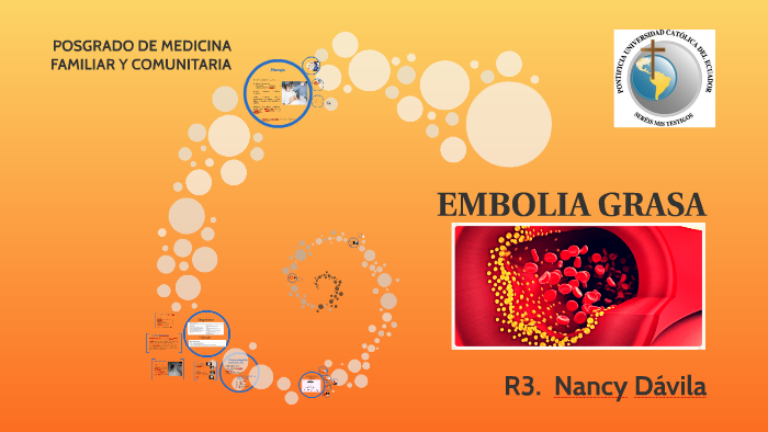 EMBOLIA GRASA by nancy isabel davila marroquin on Prezi