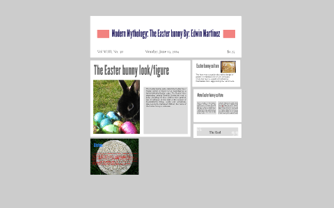Modern Mythology: The Easter bunny by edwin martinez on Prezi