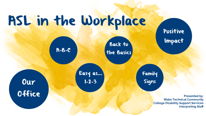 ASL in the Workplace by Jennifer Banner on Prezi