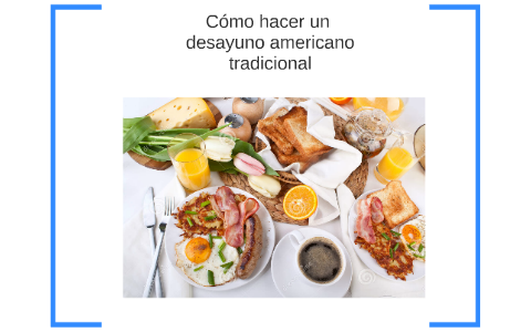 Cómo hacer un desayuno americano tradicional by Thea Wayne