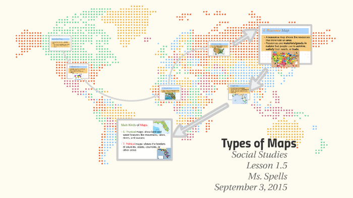 Types of Maps by Tamia Spells on Prezi