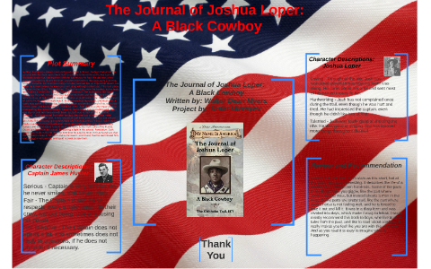 The Journal of Joshua Loper: A Black Cowboy by Rufat Mirzayev on Prezi