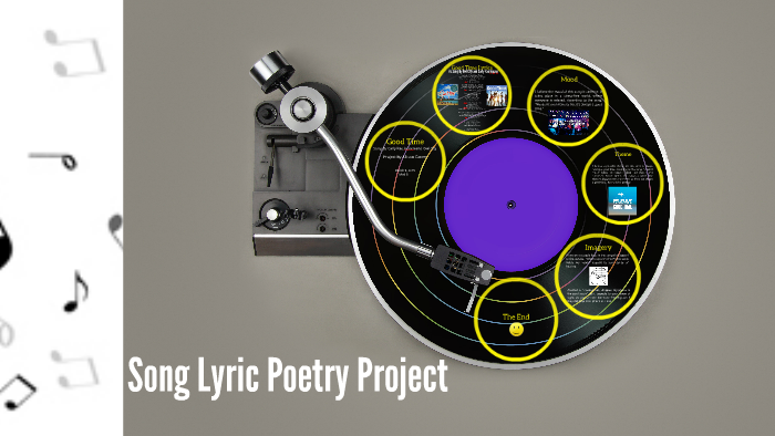 Song Lyric Poetry Project by Allison Covert on Prezi