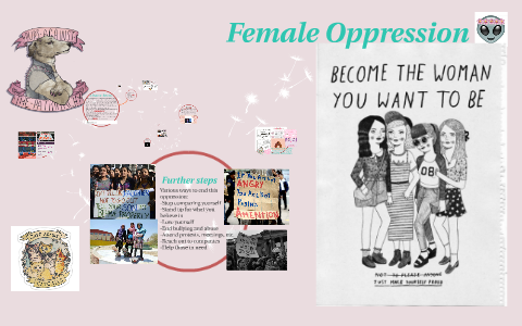 Female Oppression by Samantha Garcia on Prezi