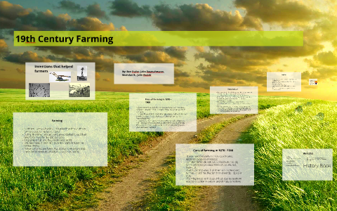 19th Century Farming by Jon Novak on Prezi