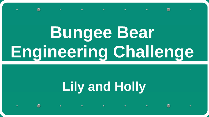 Bungee Bear by Lily Fitzgerald on Prezi