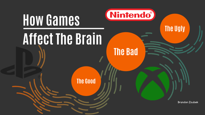 How Video Games Affect the Brain by Brandon Zoubek on Prezi