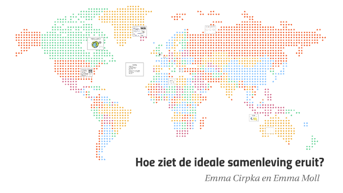 Hoe ziet de ideale samenleving eruit? by Emma Moll on Prezi