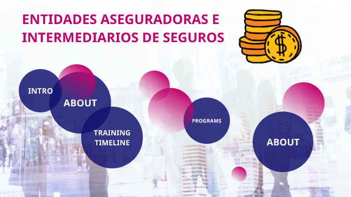 ENTIDADES ASEGURADORAS E INTERMEDIARIOS DE SEGUROS by Lina Fernanda on Prezi