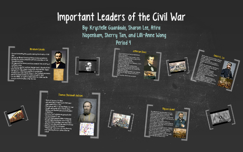 Important Leaders of the Civil War by Sharon Lee on Prezi