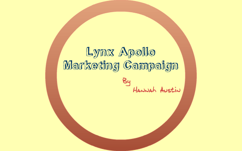 Lynx Apollo marketing campaign by Hannah Austin on Prezi