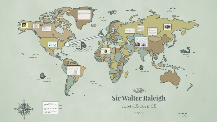 Sir Walter Raleigh by Danielle DeRoseau on Prezi