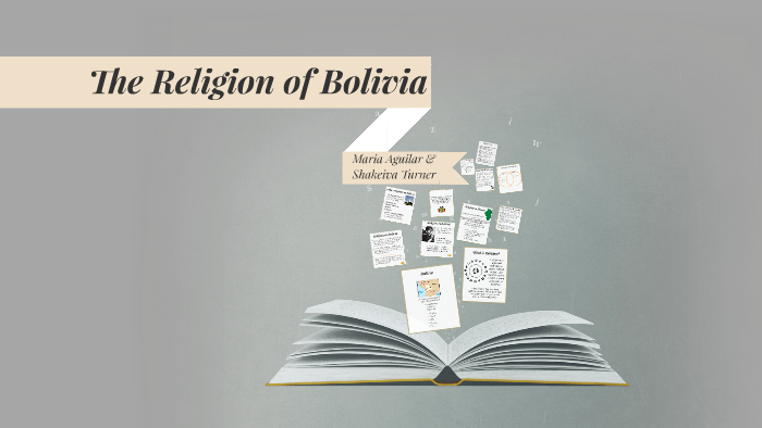 The Religion of Bolivia by Maria Aguilar on Prezi