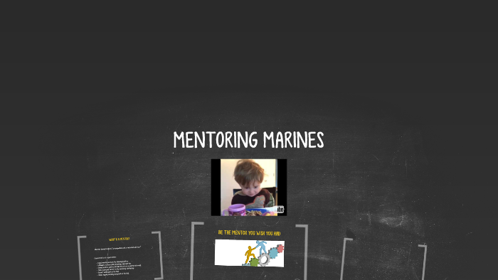MENTORING MARINES by on Prezi